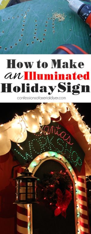 How to Make an Illuminated Holiday Sign | Confessions of a Serial Do-it ...